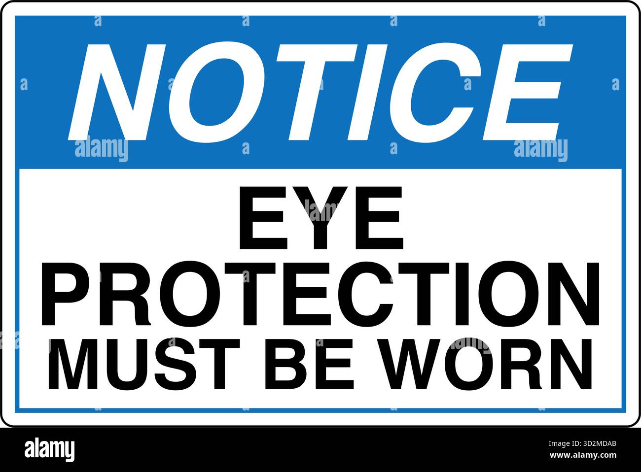 Safety Sign – Eye Protection Must Be Worn reminds workers to wear ...