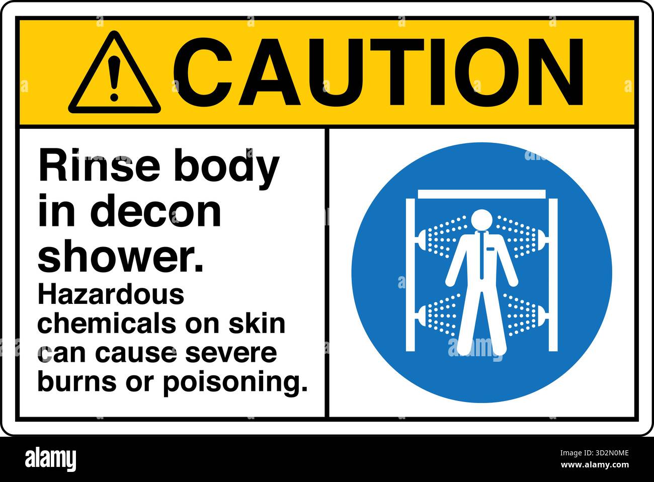 Safety Sign – Use Decontamination Shower indicates the location of an ...