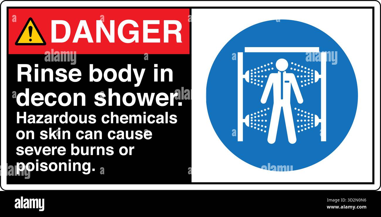 Safety Sign – Use Decontamination Shower indicates the location of an ...