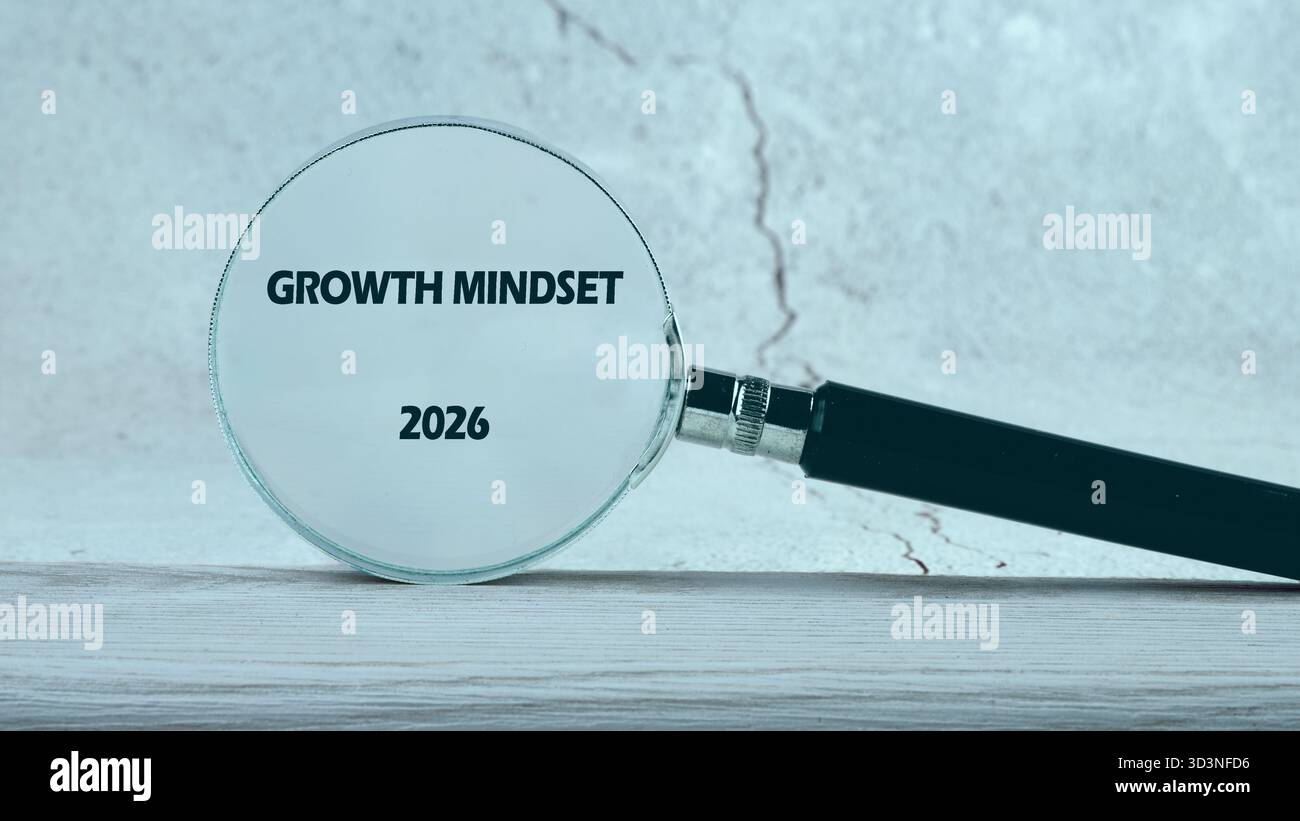 A magnifying glass focuses on the words growth mindset and 2026 ...