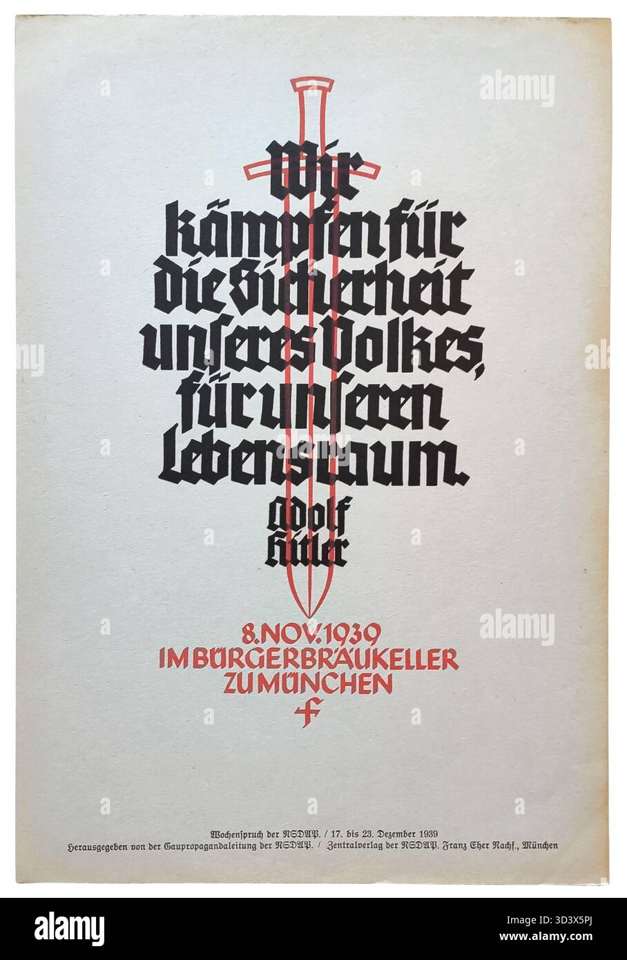 A statement from Adolf Hitler, given on November 8, 1939, during a ...