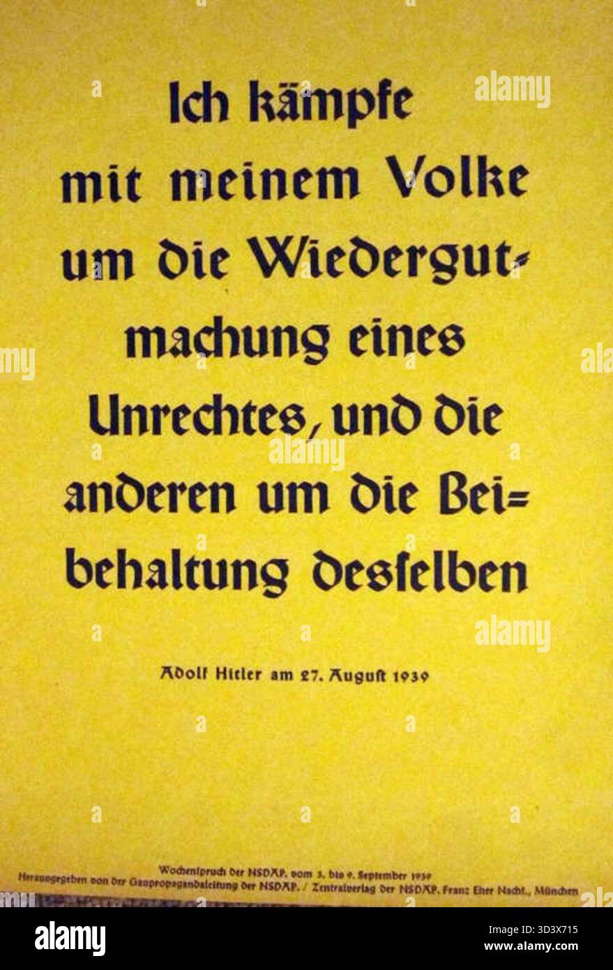 A statement made by Adolf Hitler on September 3, 1939, as part of Nazi ...