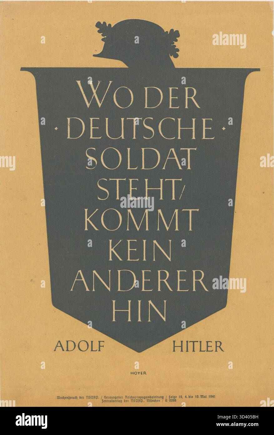 A 1941 slogan by the NSDAP, attributed to Adolf Hitler, reads: 'Where A ...
