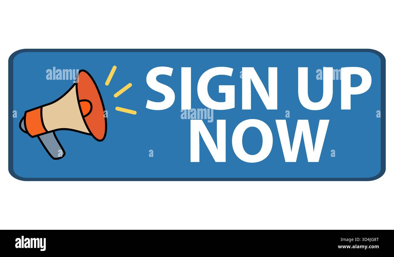 Sign up now button with megaphone icon. Megaphone icon with speech ...