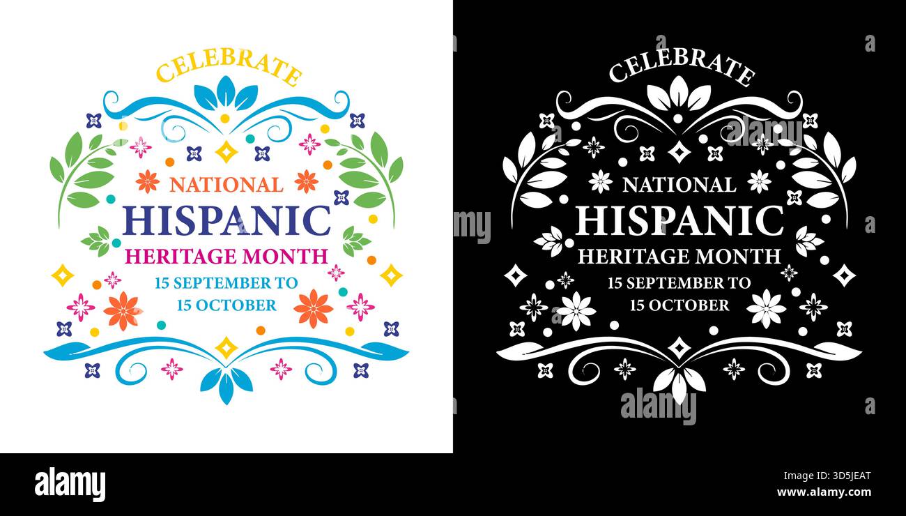 National Hispanic Heritage Month celebration text with floral border ...