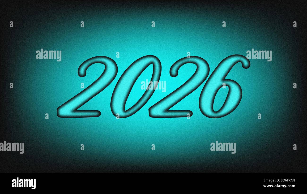 Teal and black gradient background with the numbers 2026 glowing in a ...