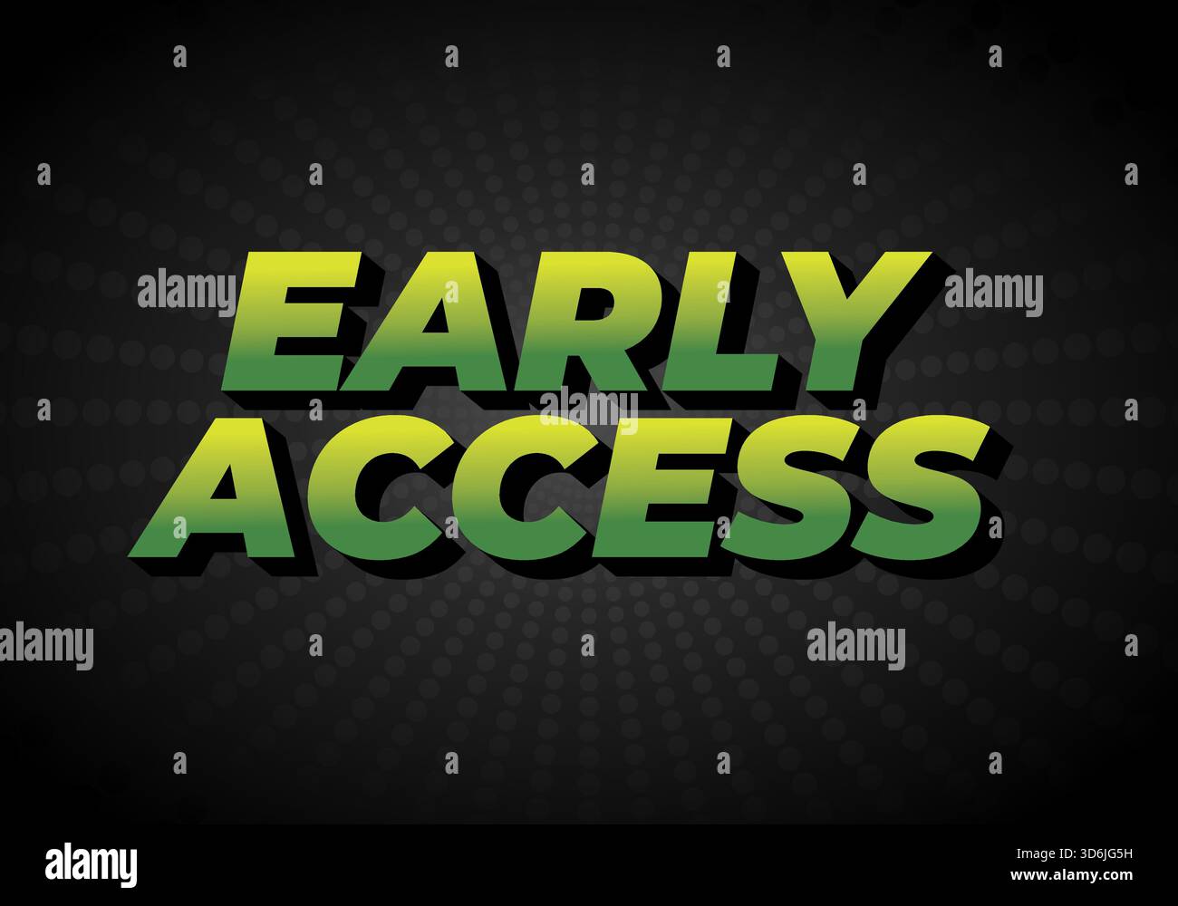 Text graphic featuring the words Early Access in bold, gradient green ...