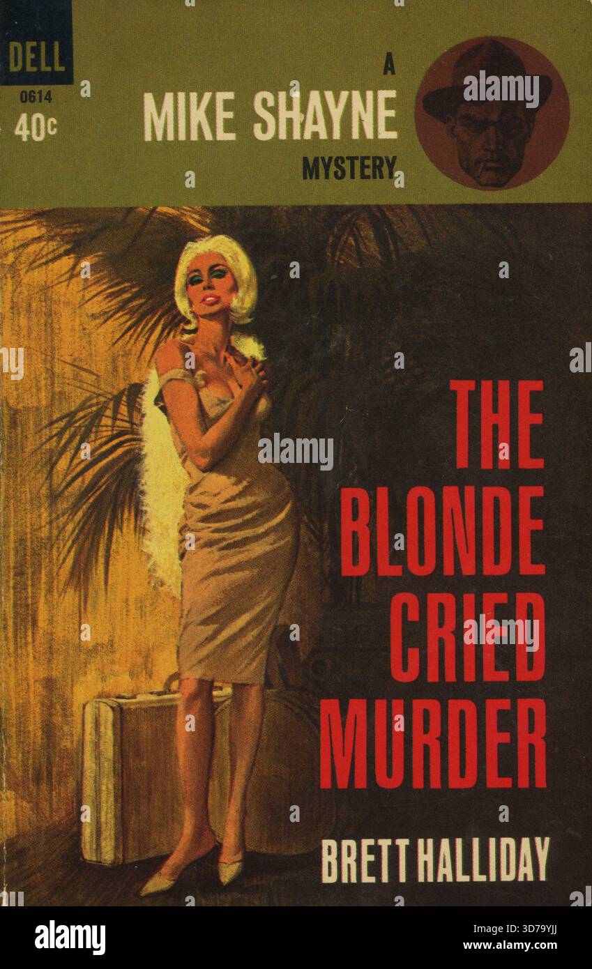 "Brett Halliday - The Blonde Cried Murder. Dell Books 0614, 1963. Cover ...