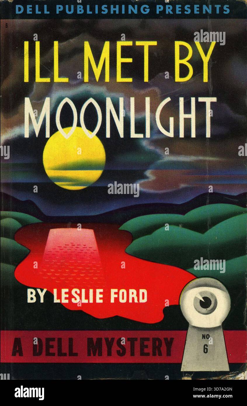 "Leslie Ford - Ill Met By Moonlight. Dell Books 6, 1943. Cover Artist ...
