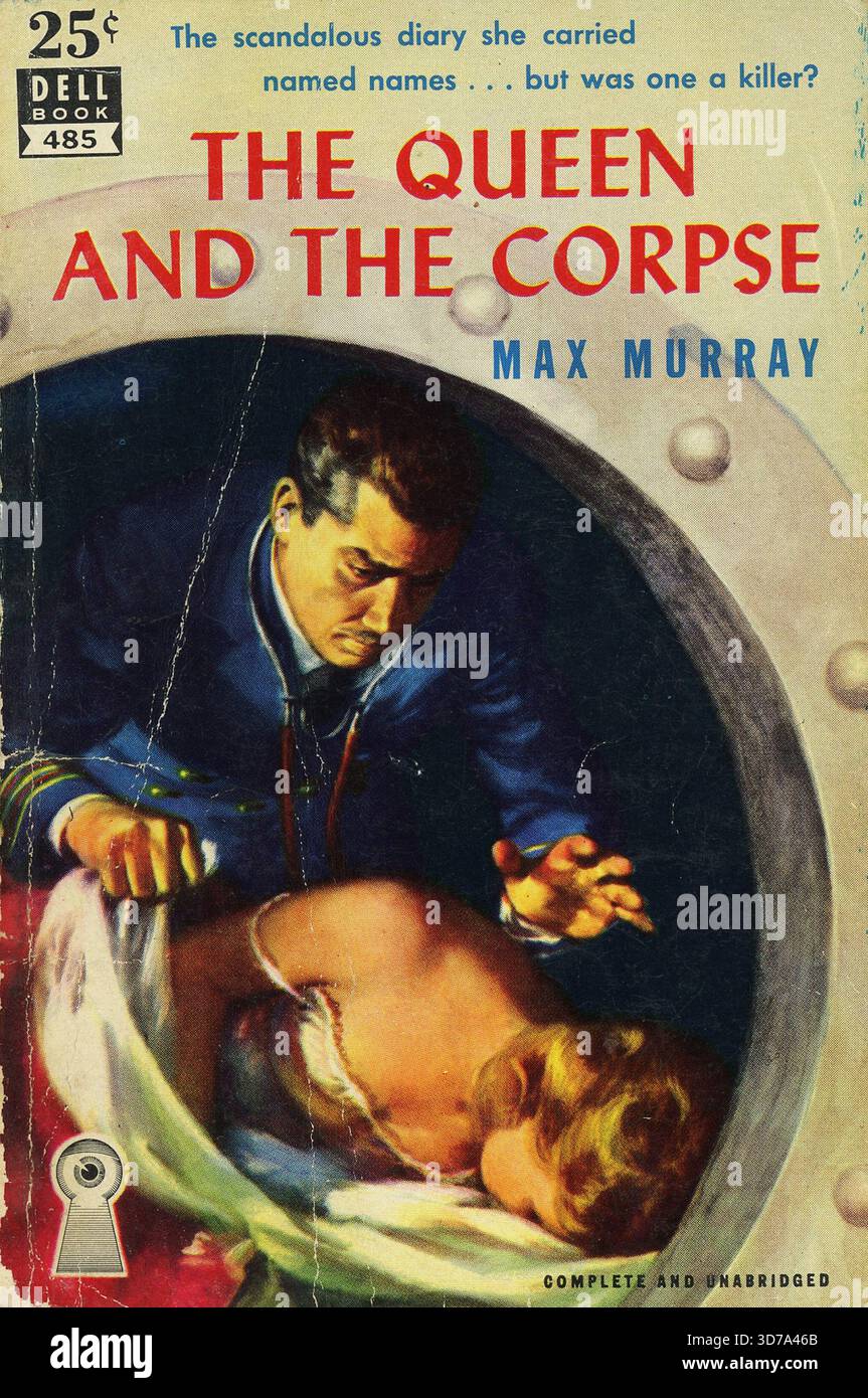"Max Murray - The Queen and the Corpse. Dell Books 485, 1951. Cover ...