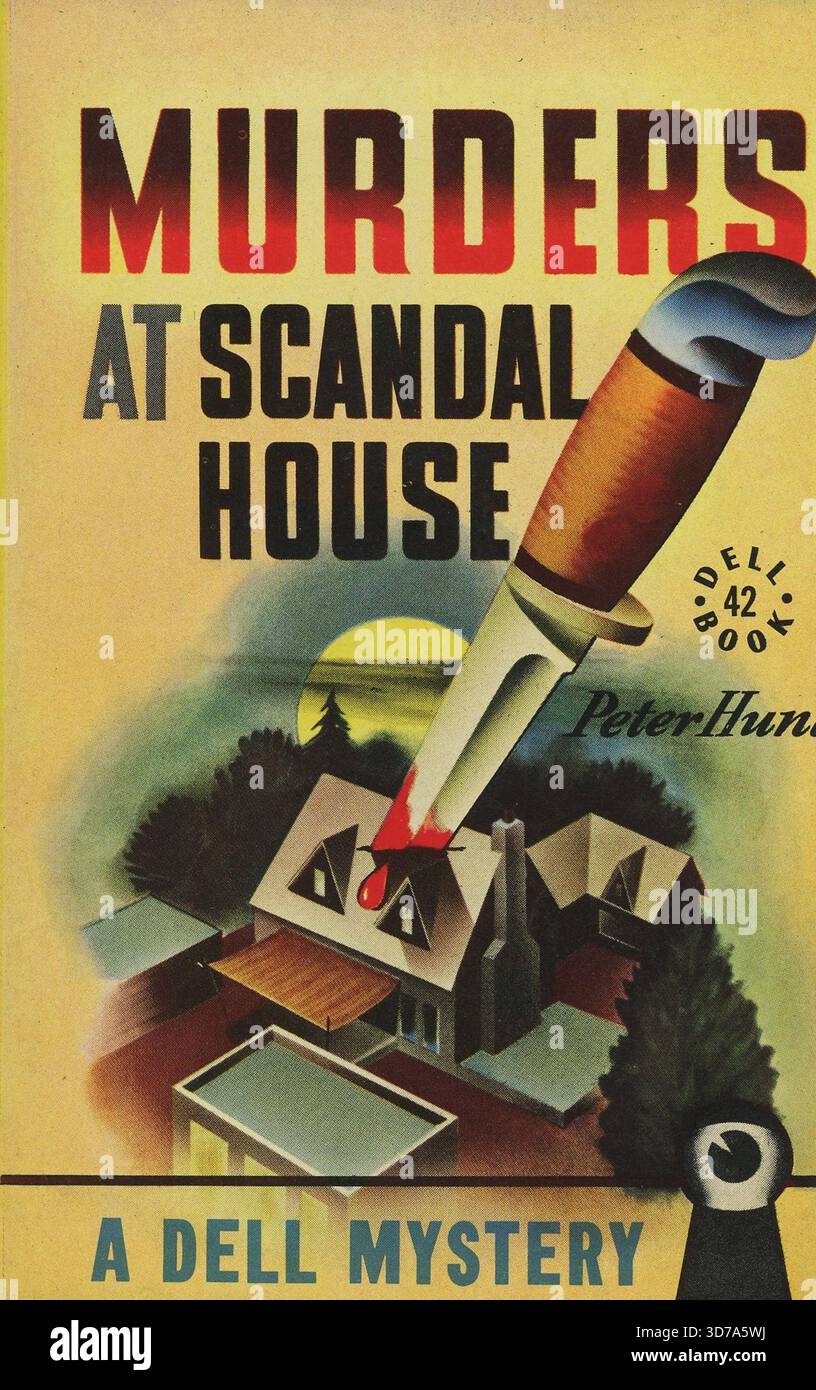 "Peter Hunt - Murders at Scandal House. Dell Books 42, 1944. Cover ...