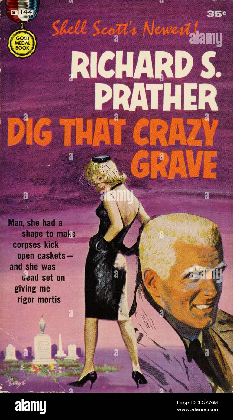 "Richard S. Prather - Dig That Crazy Grave. Gold Medal Books s1144 ...