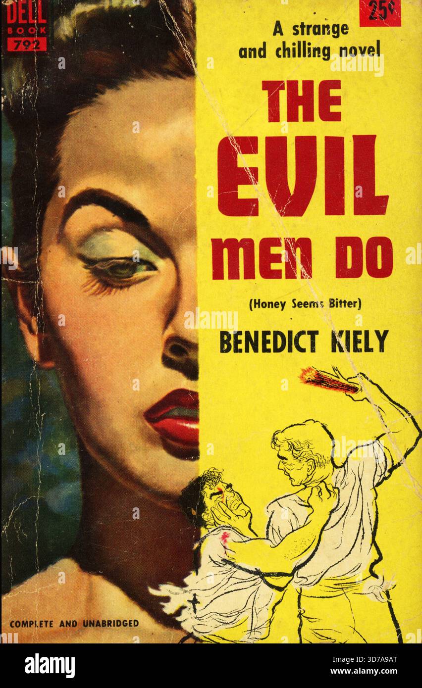 "Benedict Kiely - The Evil Men Do. (Original Title: Honey Seems Bitter ...