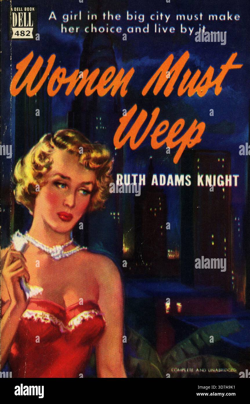 "Ruth Adams Knight - Women Must Weep. Dell Books 482, 1951. Cover ...