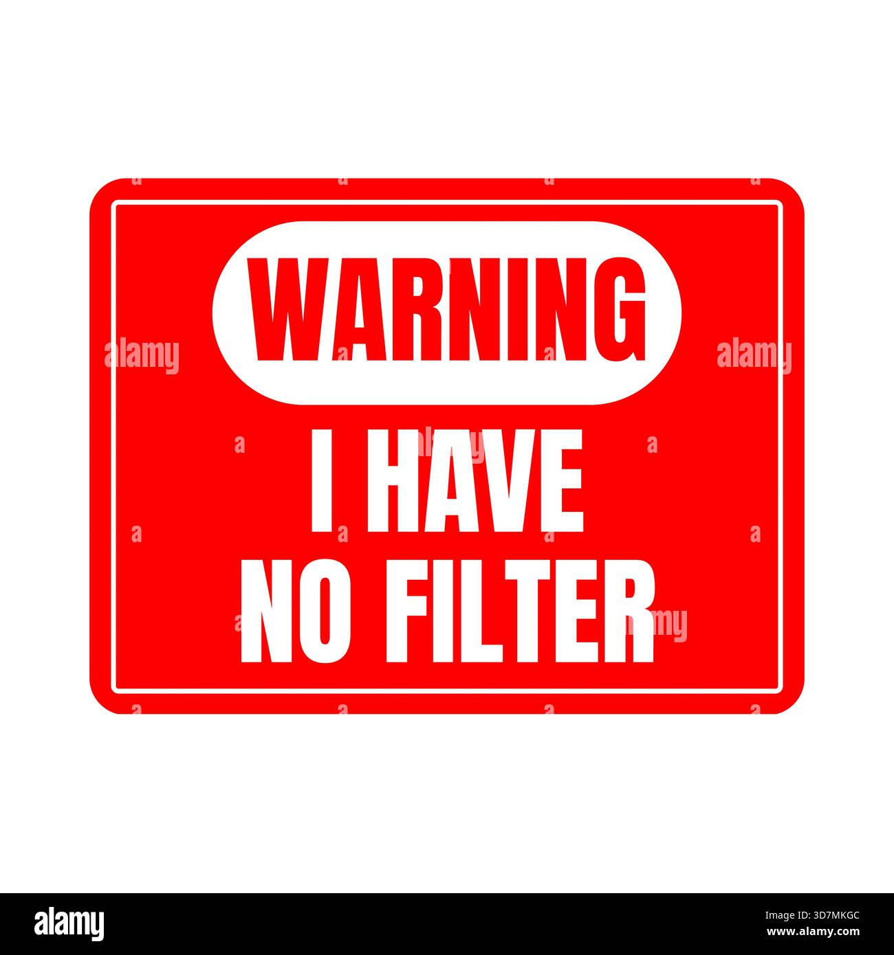 Warning I have no filter sign Stock Photo - Alamy