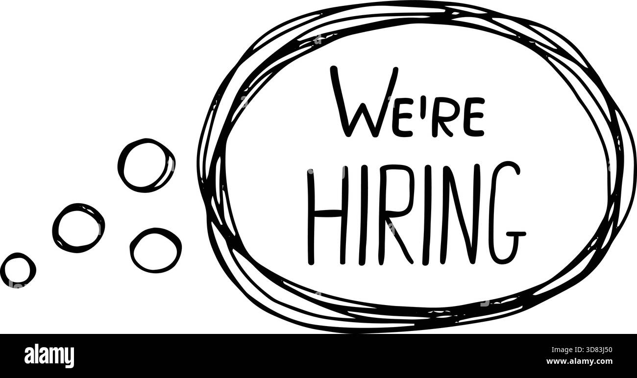 Hand drawn speech bubble with text We're Hiring for modern job offers ...