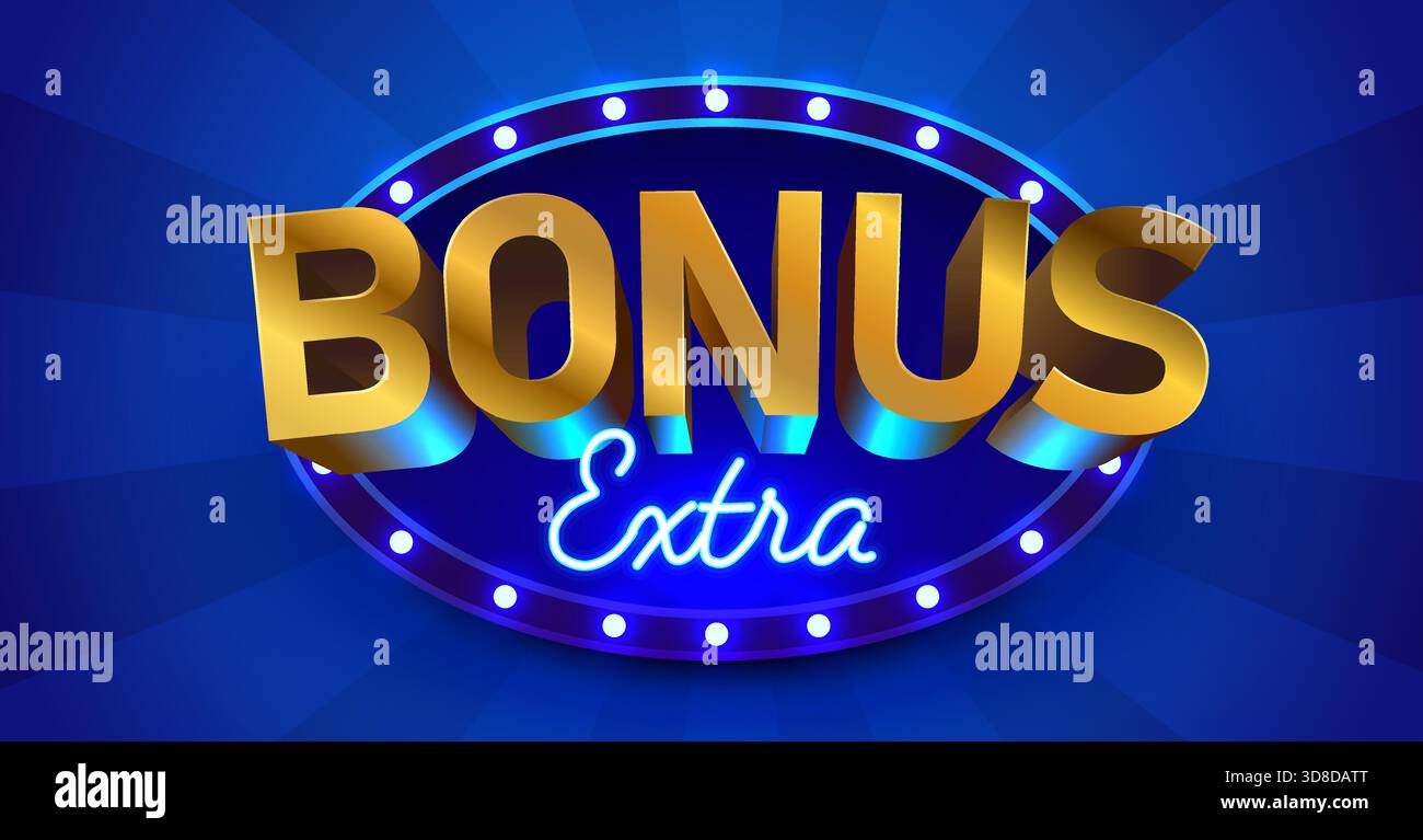Golden 3D Extra Bonus sign with neon lighting on a vibrant blue ...