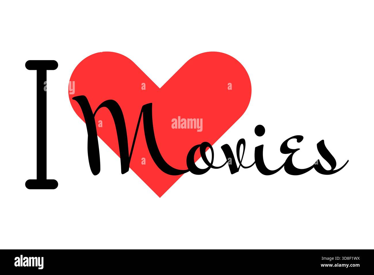 I love Movies creative slogan. Hand drawn letters with red heart ...