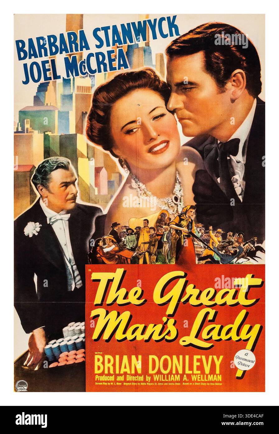 JOEL MCCREA, BRIAN DONLEVY and BARBARA STANWYCK in THE GREAT MAN'S LADY ...