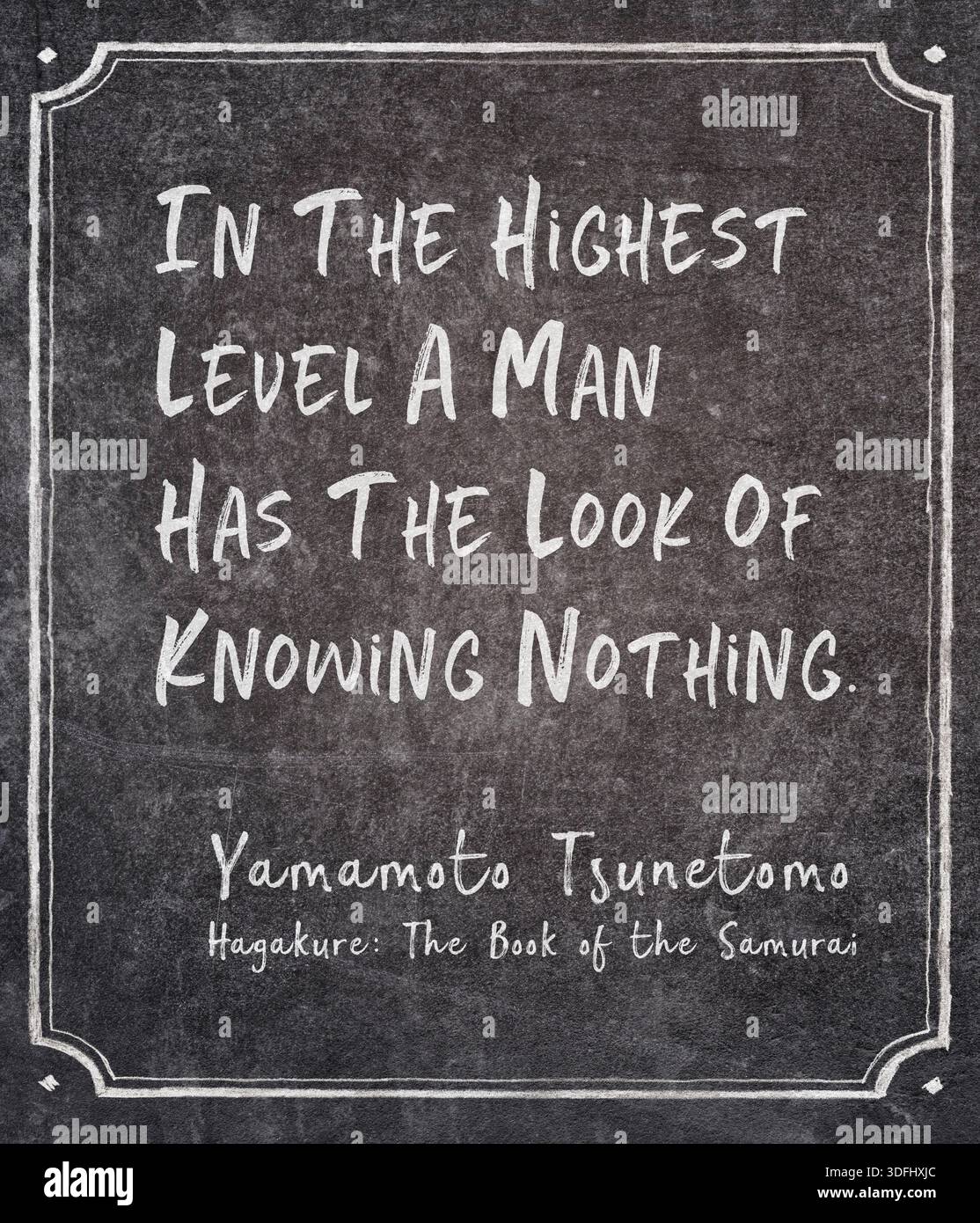 In the highest level a man has the look of knowing nothing - quote of ...
