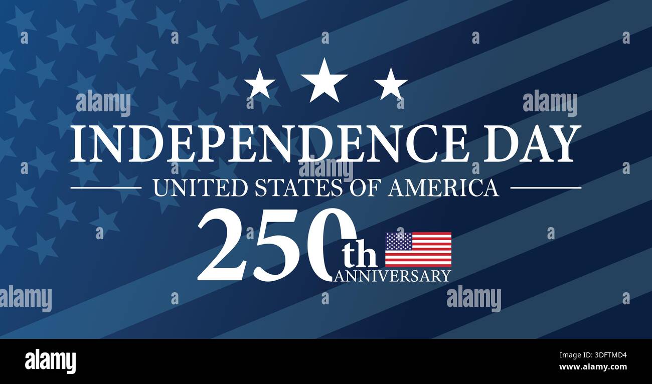 America 250 anniversary hi-res stock photography and images - Alamy