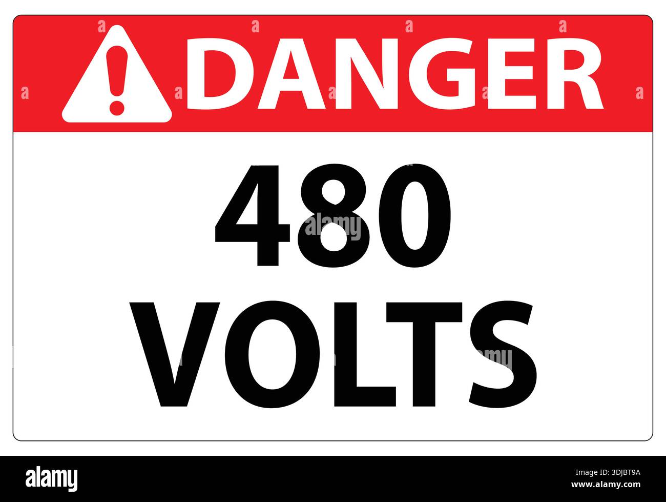 This high-visibility warning sign clearly displays the danger of 480 ...