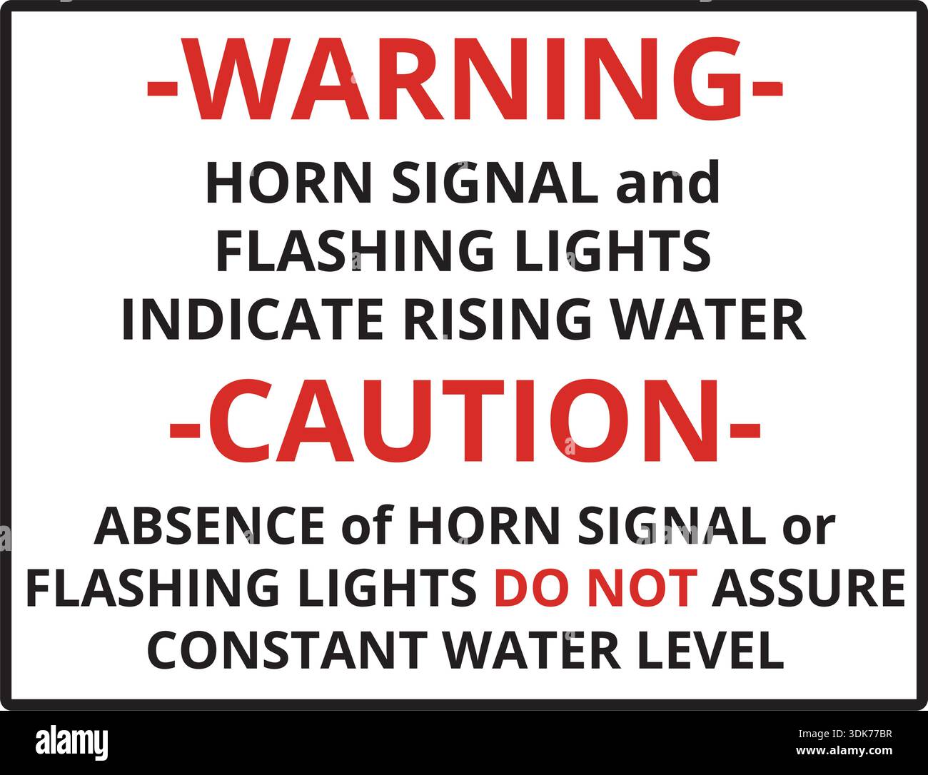 Warning horn signal and flashing lights indicate rising water sign ...