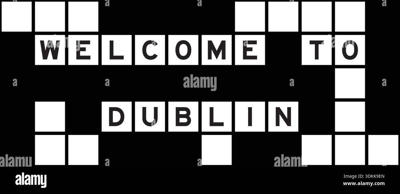 Alphabet letter in word welcome to dublin on crossword puzzle ...