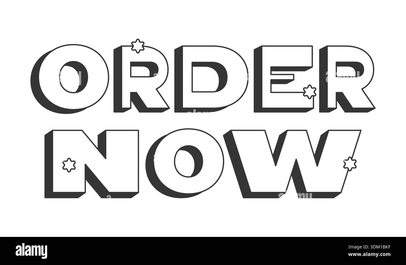Order now bold black and white 3D text Stock Vector Image & Art - Alamy