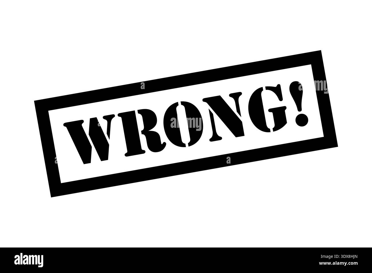 Wrong sticker sign on Black and White Stock Photos & Images - Alamy