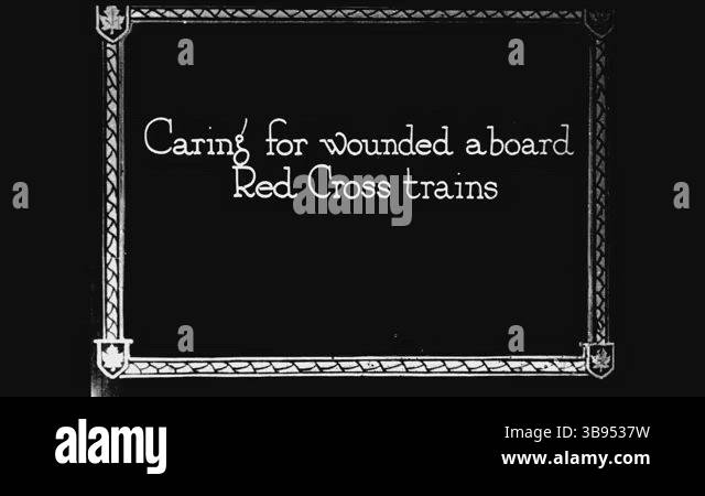 CANADA - 1917 - The Red Cross train acts as a makeshift hospital post ...