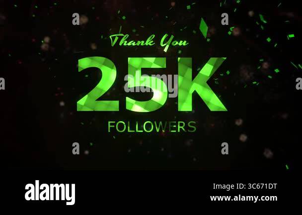 25K Followers celebration animation, 25000 followers thank you video ...