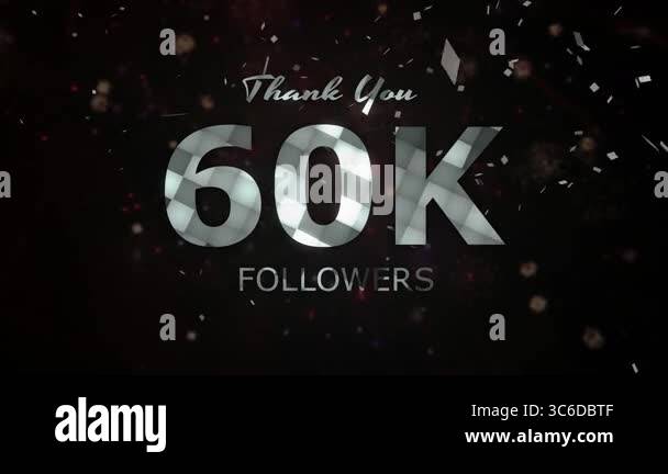 60K Followers celebration animation, 60000 followers thank you video ...