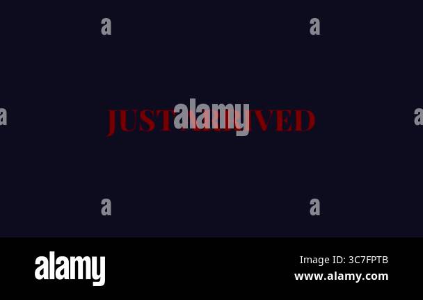 Just Arrived Bold Animated Text Written On Black Screen Background Red ...