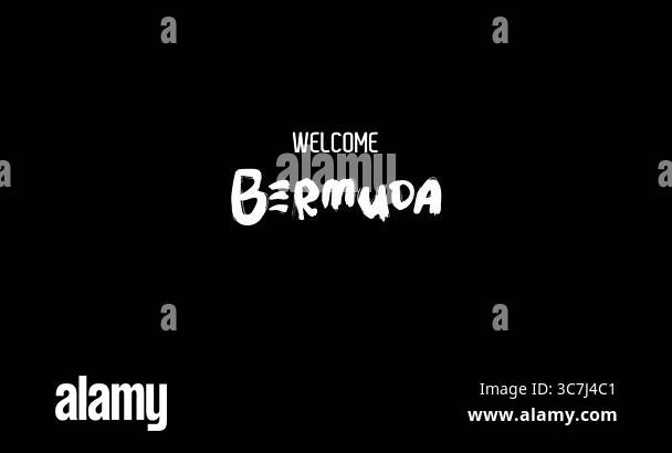 Welcome Bermuda Country Name In Bold Text Typography Animation Effect ...