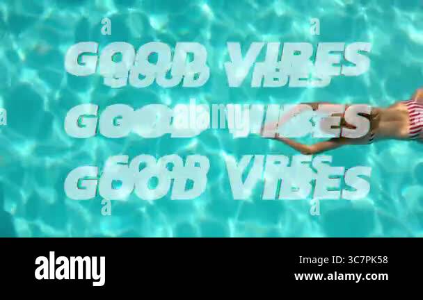 Animation of person swimming in pool with Good Vibes text over water ...