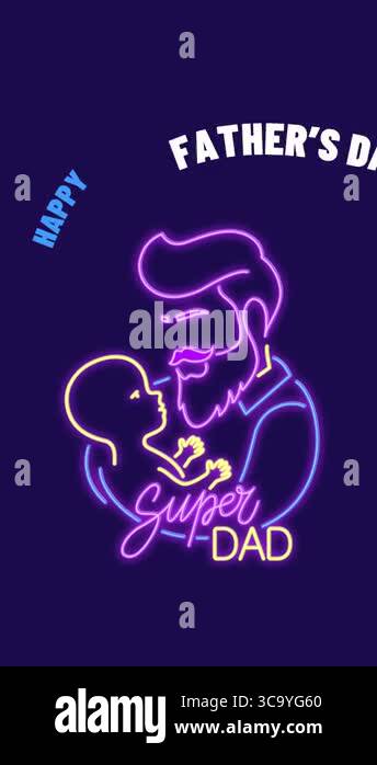 Happy Father's Day Super Dad Neon Sign Animation for Celebration Party ...