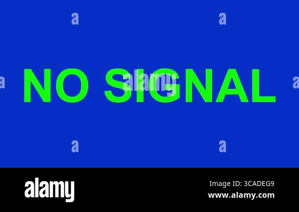 video animation green no signal text, on a blue chroma key background ...