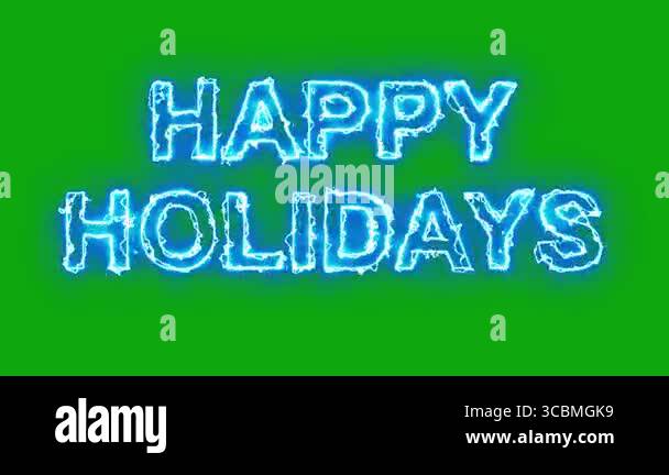 Happy Holidays text with lightning energy sparks on green screen ...