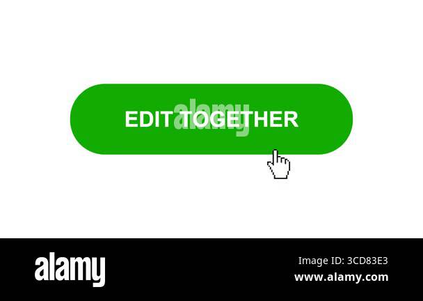 Green EDIT TOGETHER Button Animation on White Background Click and ...