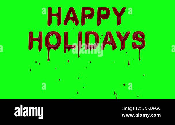 Happy Holidays text with scary blood drops effect on green screen ...