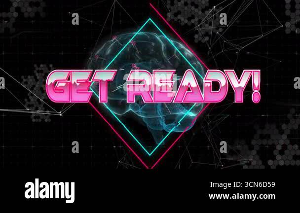 Neon pink letters sliding across wireframe brain assembling GET READY ...