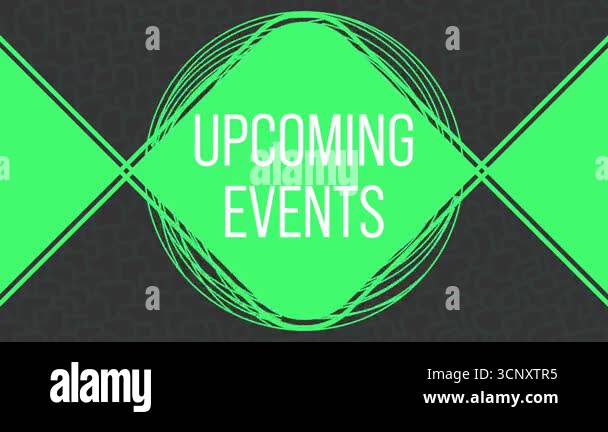 Upcoming Events text written over animated background with Circular ...