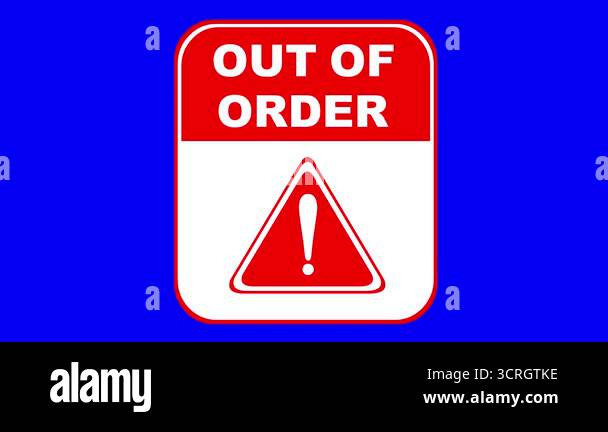 video animation poster out of order signage, on a blue chroma key ...