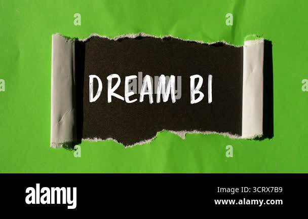 Dream Big message written on ripped torn paper background. Conceptual ...