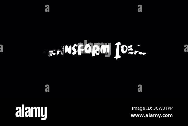 Transform Ideas-Inspirational Quote Grunge Text Typography Animated Grunge Transition Dissolve ...