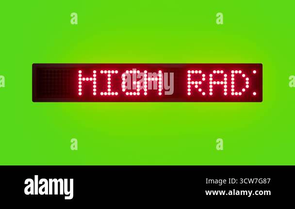 HIGH RADIATION LEVELS KEEP SAFE DISTANCE Scrolling Red Dot Matrix LED ...