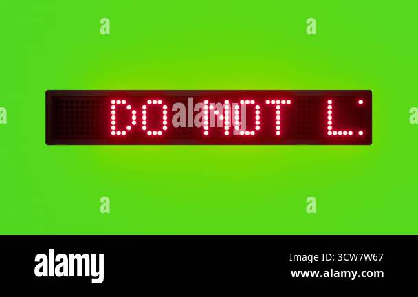DO NOT LIGHT FIRES OUTSIDE DESIGNATED ZONES Scrolling Red Dot Matrix ...