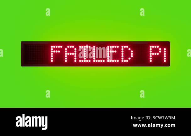 FAILED PAYMENT PLEASE TRY AGAIN Scrolling Red Dot Matrix LED Text ...