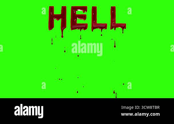 Hell text with scary blood drops effect on green screen background ...